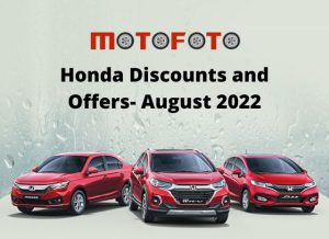 Honda Discounts and Offers- August 2022 – Motofoto Blog